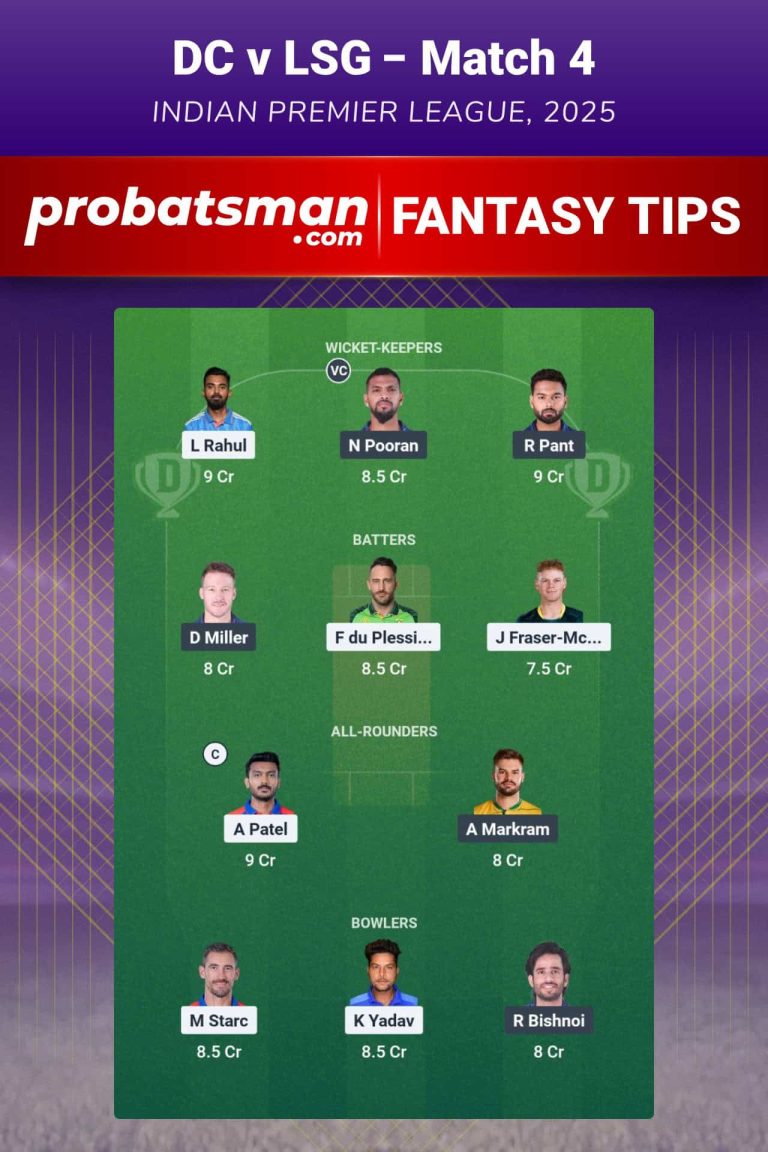 DC vs LSG Dream11 Prediction, Fantasy Cricket Tips, Player Stats & For 4th Match of IPL 2025